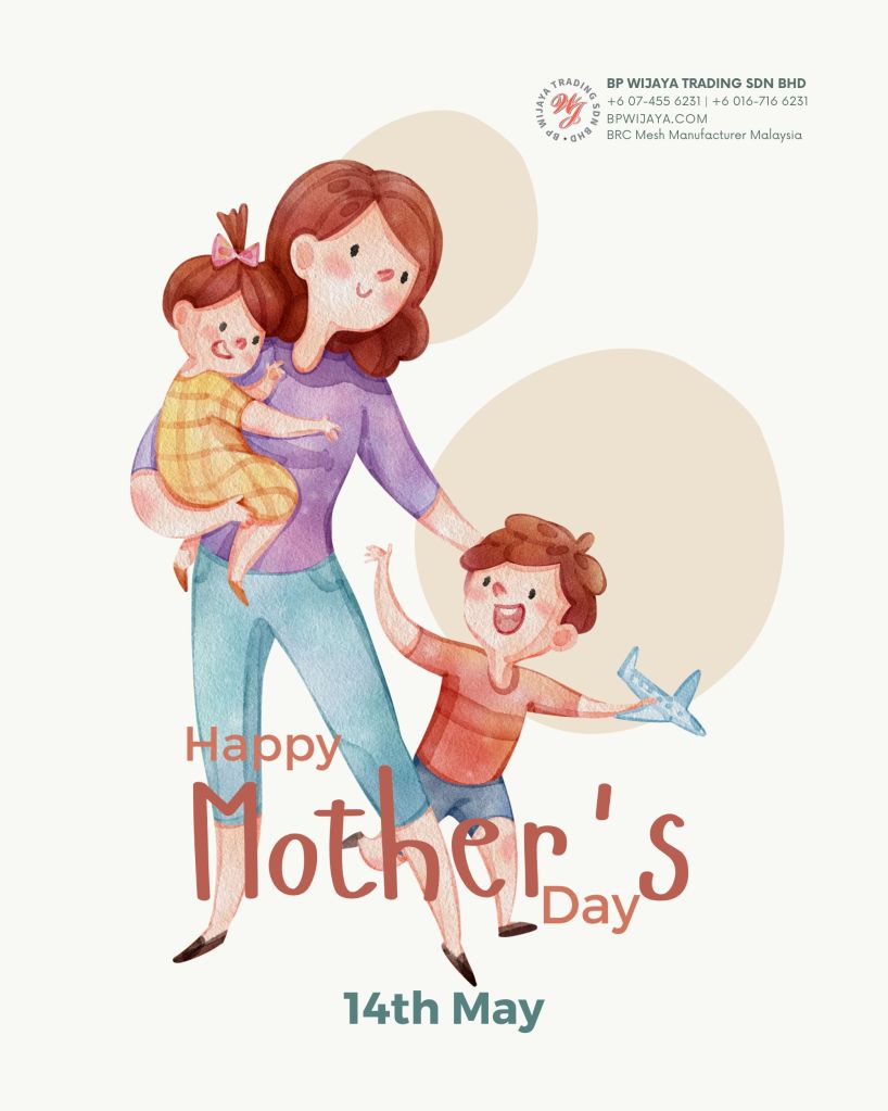 Happy Mother’s Day 2023 greeting from BP Wijaya Trading Sdn Bhd – BRC ...